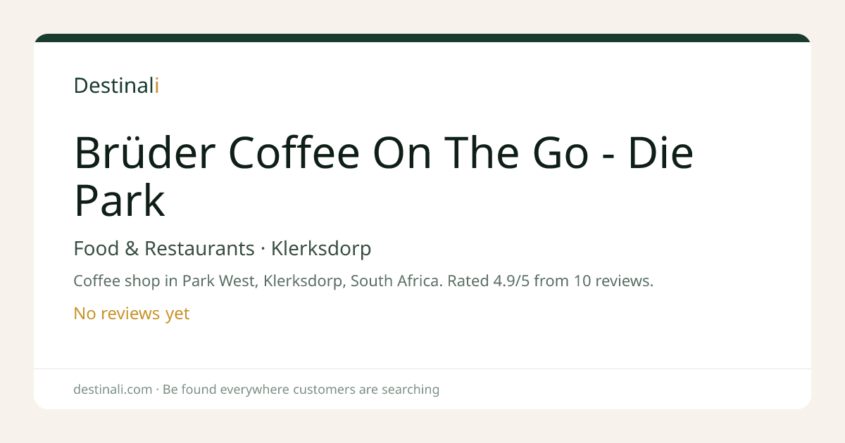 Brüder Coffee On The Go - Die Park | Food & Restaurants, Klerksdorp