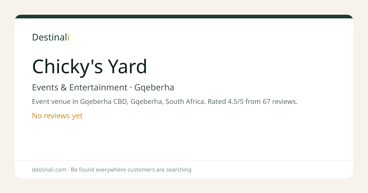 Chicky's Yard | Events & Entertainment, Gqeberha | Destinali