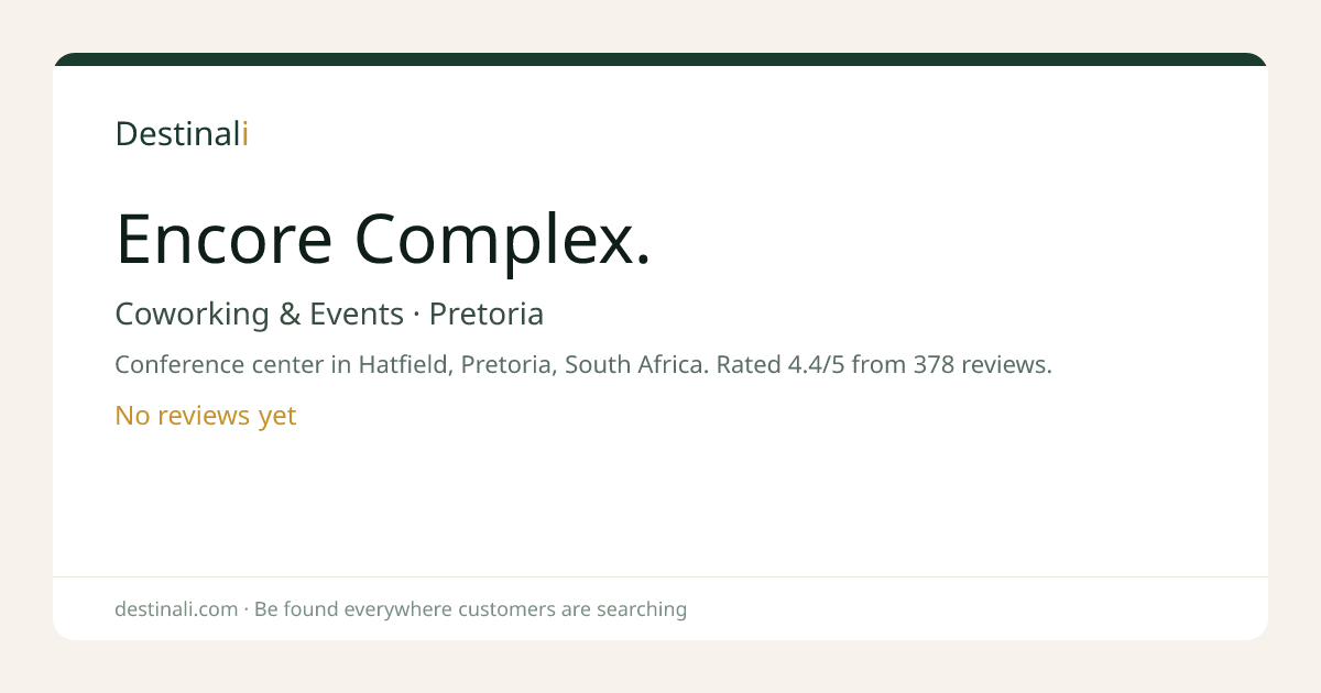 Encore Complex. | Coworking & Events, Pretoria | Destinali