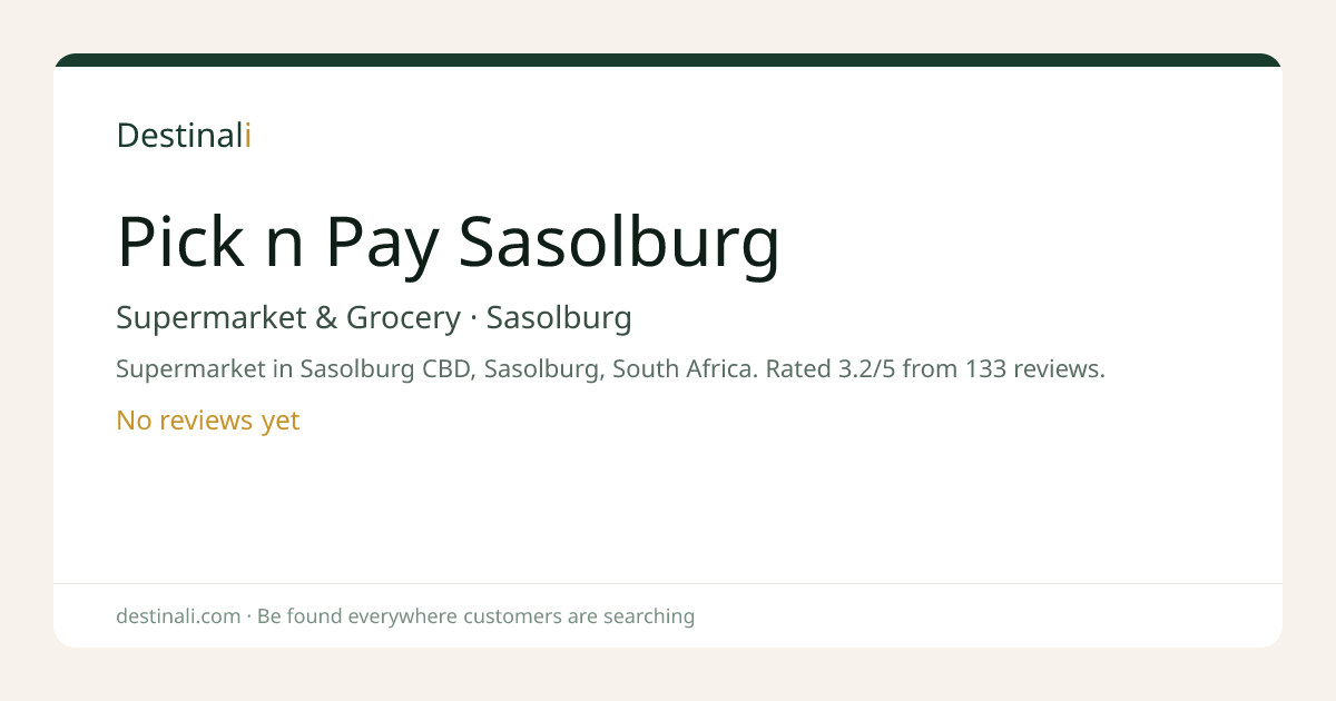 Pick n Pay Sasolburg | Supermarket & Grocery, Sasolburg | Destinali