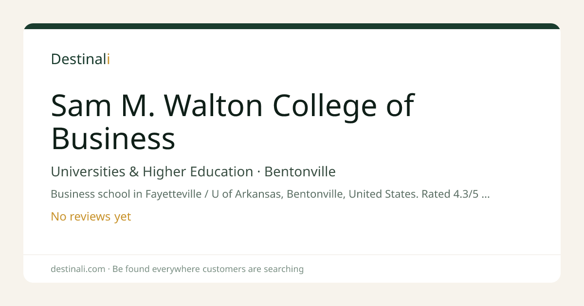 Sam M. Walton College of Business | Universities & Higher Education, B