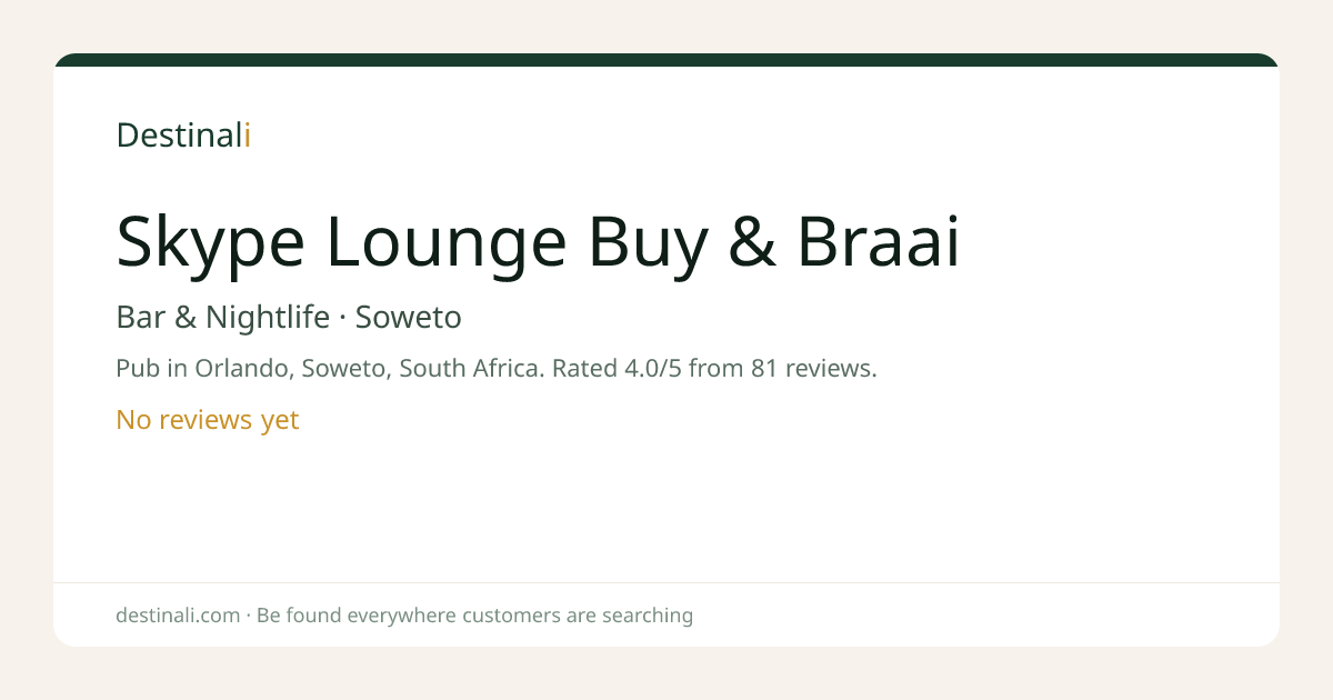 Skype Lounge Buy & Braai | Bar & Nightlife, Soweto | Destinali