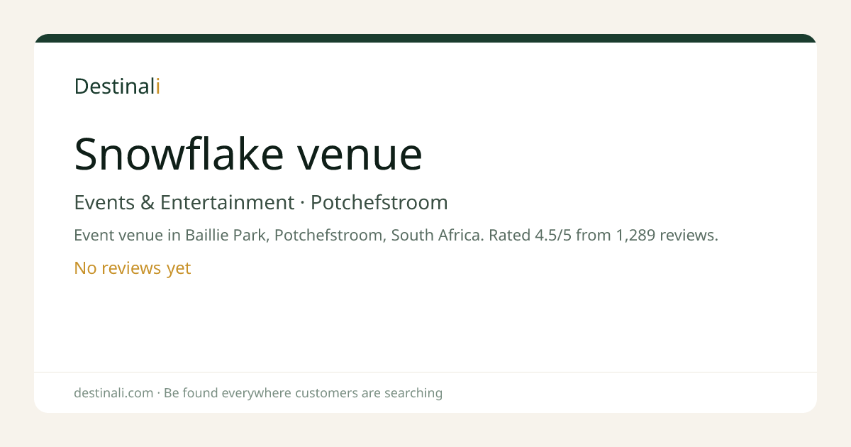Snowflake venue | Events & Entertainment, Potchefstroom | Destinali