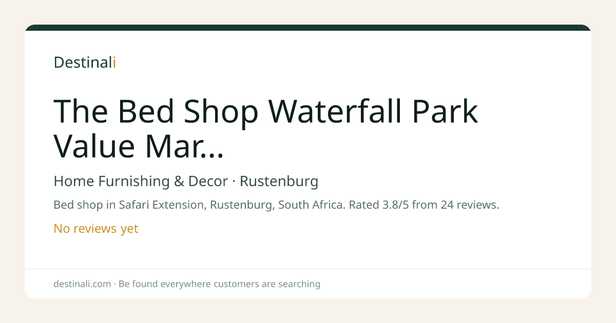 The Bed Shop Waterfall Park Value Mart Rustenburg | Home Furnishing