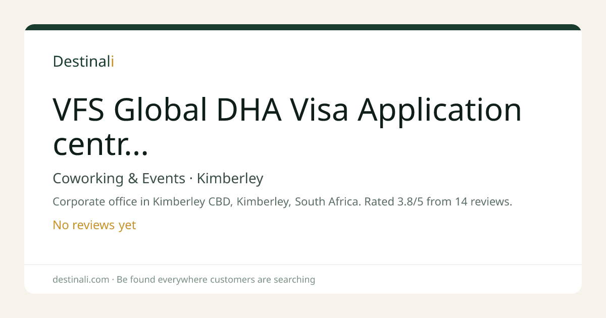 VFS Global DHA Visa Application centre in Kimberley | Coworking & Even